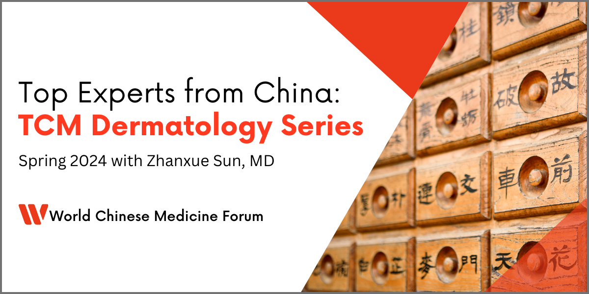 Student Registration - TCM Dermatology Series – World Chinese Medicine ...